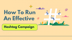 How To Run An Effective Hashtag Campaign – Embed Shoppable Videos ...